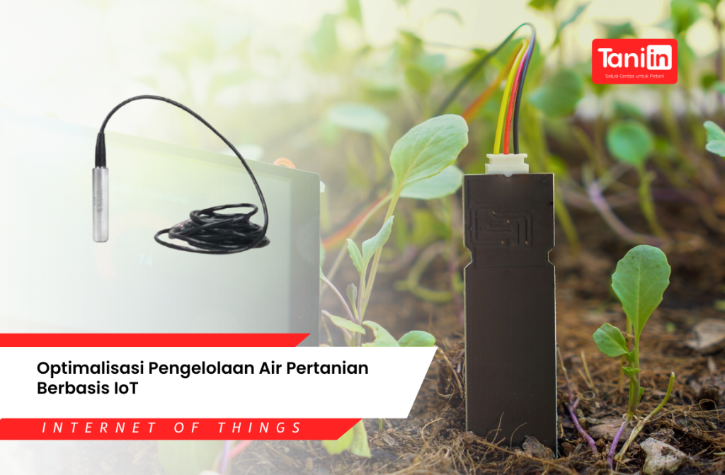 Optimalisasi Pengelolaan Air Pertanian Berbasis IoT